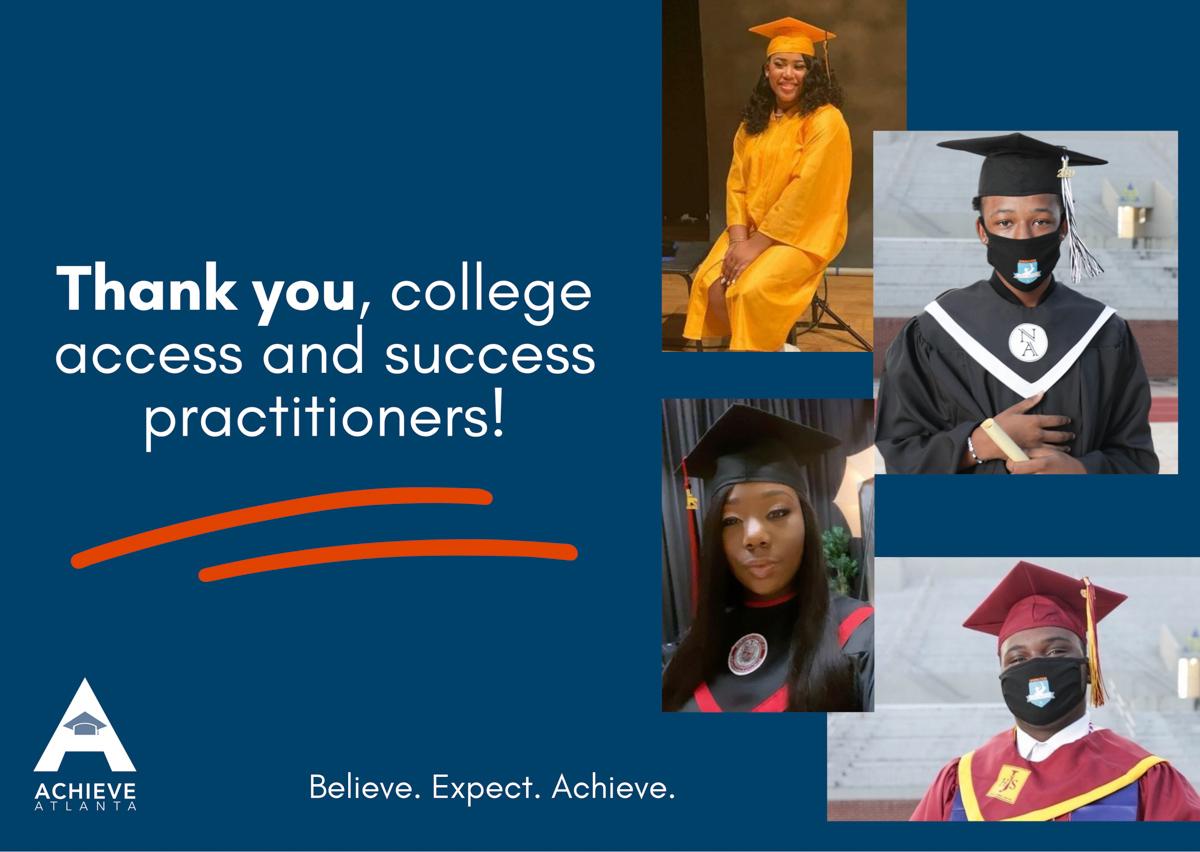 Thank You, College Access and Success Practitioners - Achieve Atlanta